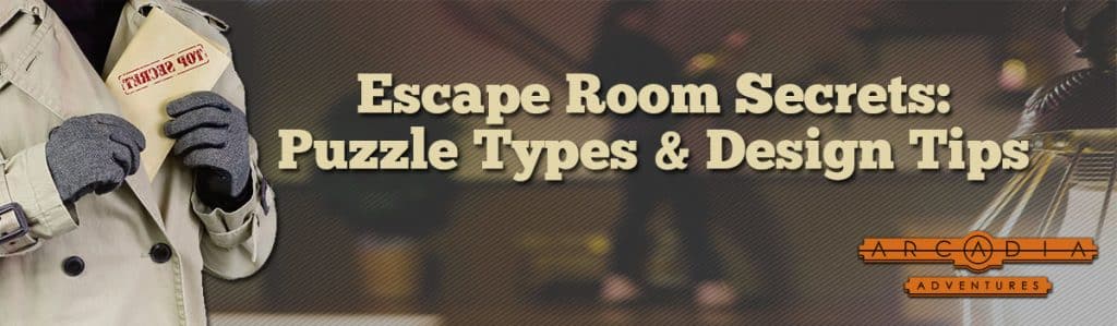 Escape Room Secrets: Puzzle Types & Tips | Arcadia Adventures Escape Room